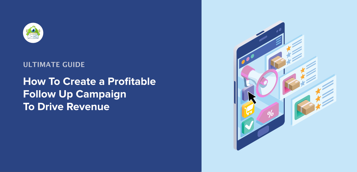 How to Make a Profitable Follow-Up Campaign to Boost Revenue