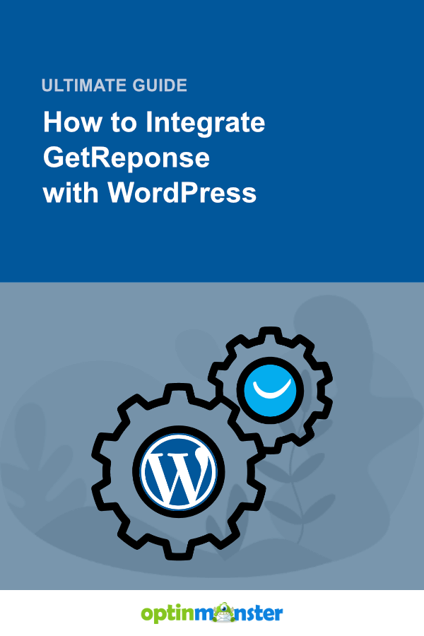 How to Create a GetResponse Form in WordPress (Step by Step) - OptinMonster