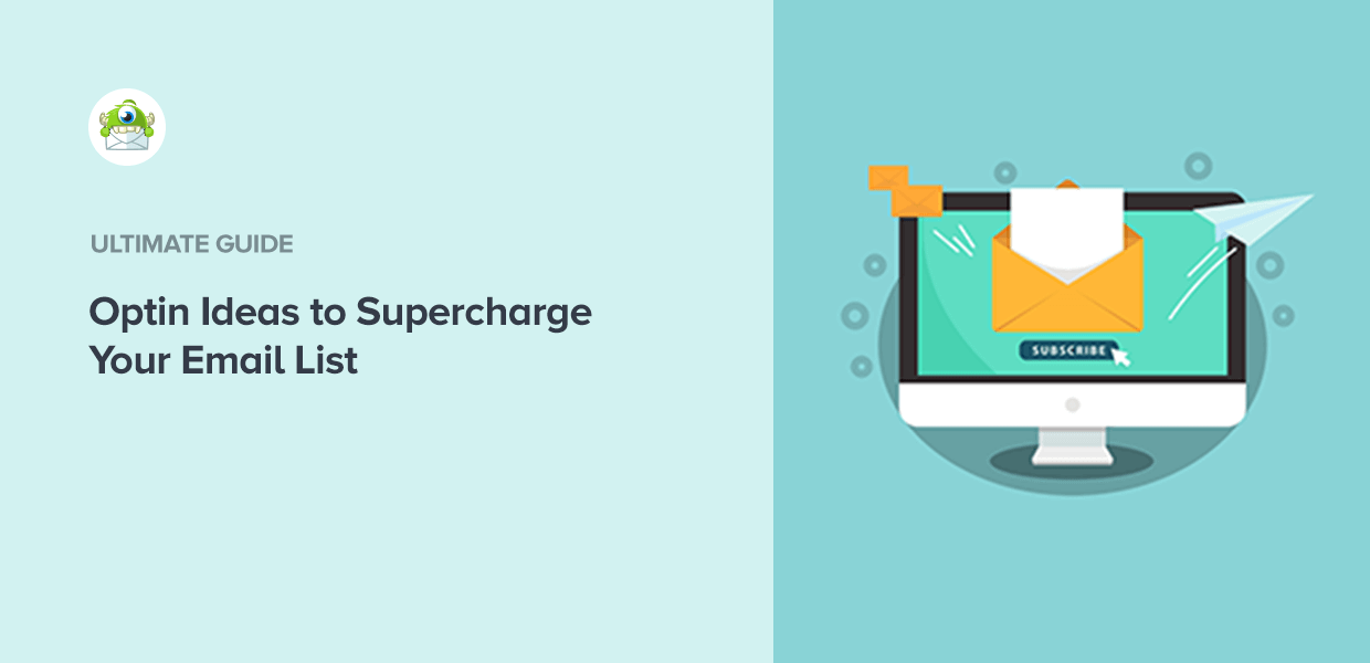 24 Optin Ideas to Supercharge Your Email List