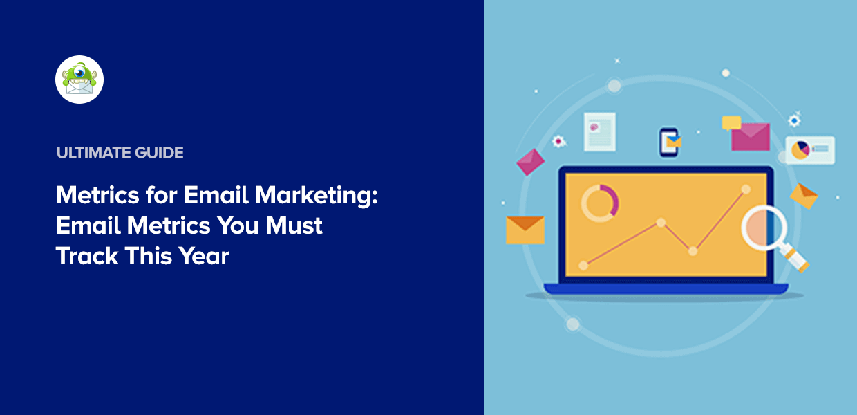 Metrics for Email Marketing: 17 Email Metrics to Track in 2024