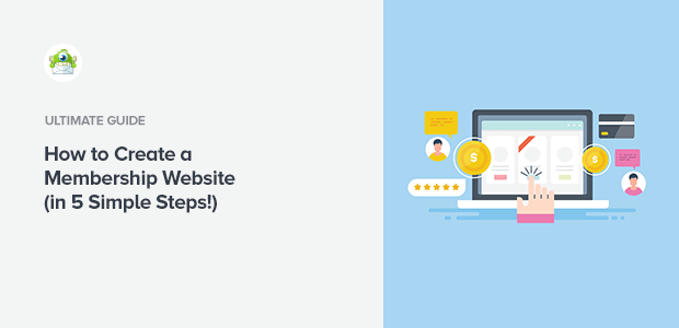 How to Create a Membership Website (5 Simple Steps)