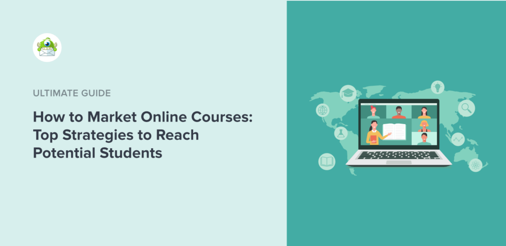 How to Market Online Courses: 7+ Smart Strategies for Success